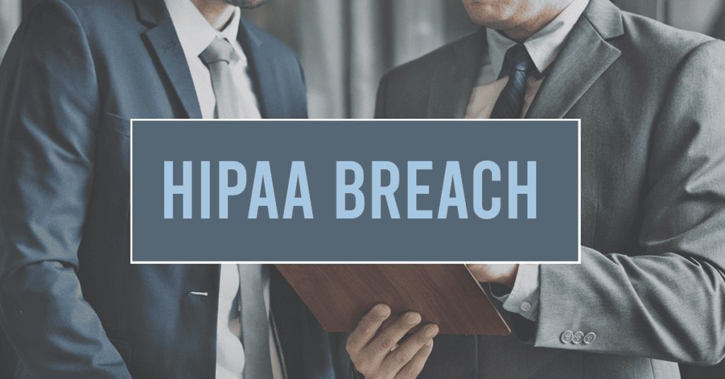 Recent HIPAA Breach Examples Show Why Compliance is Crucial