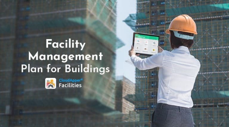 Facility Management Plan for Buildings: A Modern Approach