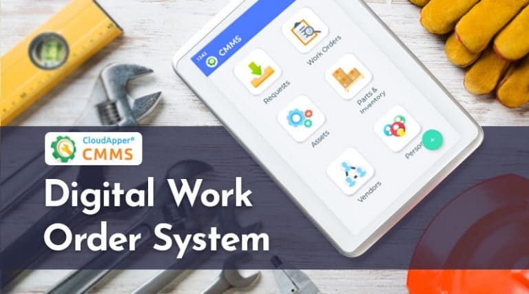 How to Increase Efficiency using a Digital Work Order System