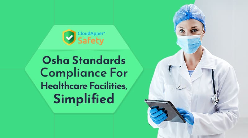 Healthcare OSHA Standards Compliance and Recordkeeping Software