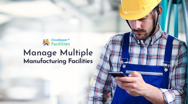 The Best Way to Manage Multiple Manufacturing Facilities