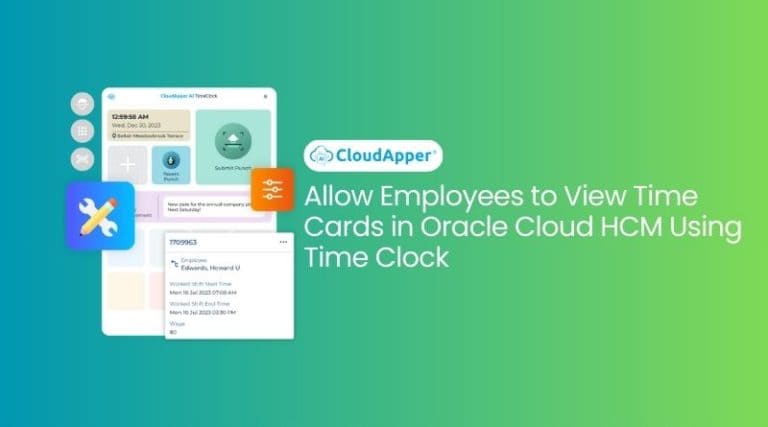 Allow Employees to View Time Cards in Oracle Cloud HCM Using Time Clock