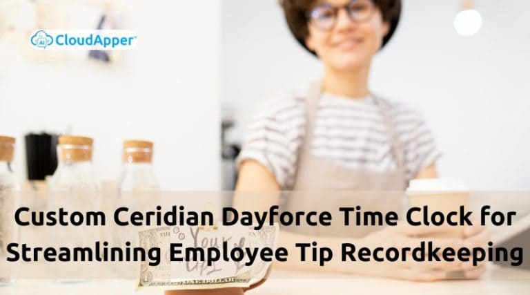 Custom Ceridian Dayforce Time Clock for Easy Tip Recordkeeping