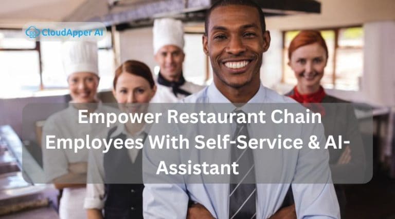 Empower Restaurant Chain Employees With Self-Service