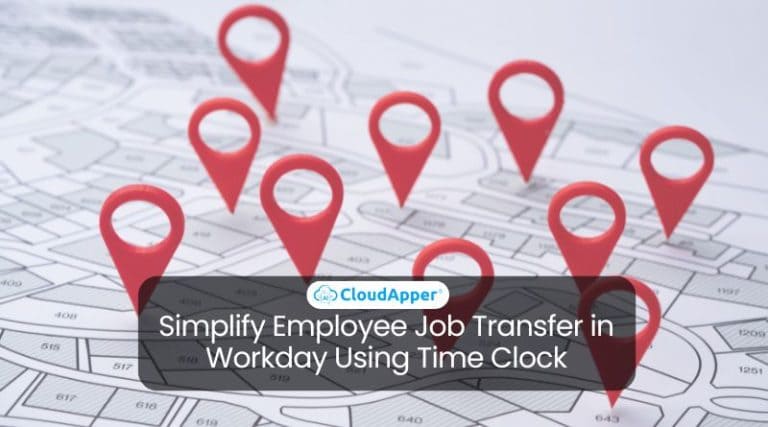 Simplify Employee Job Transfer in Workday Using Time Clock