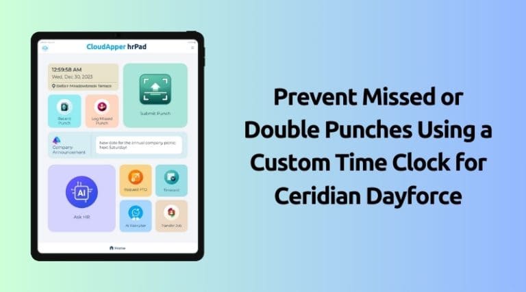 Prevent Missed or Double Punches With a Custom Ceridian Clock