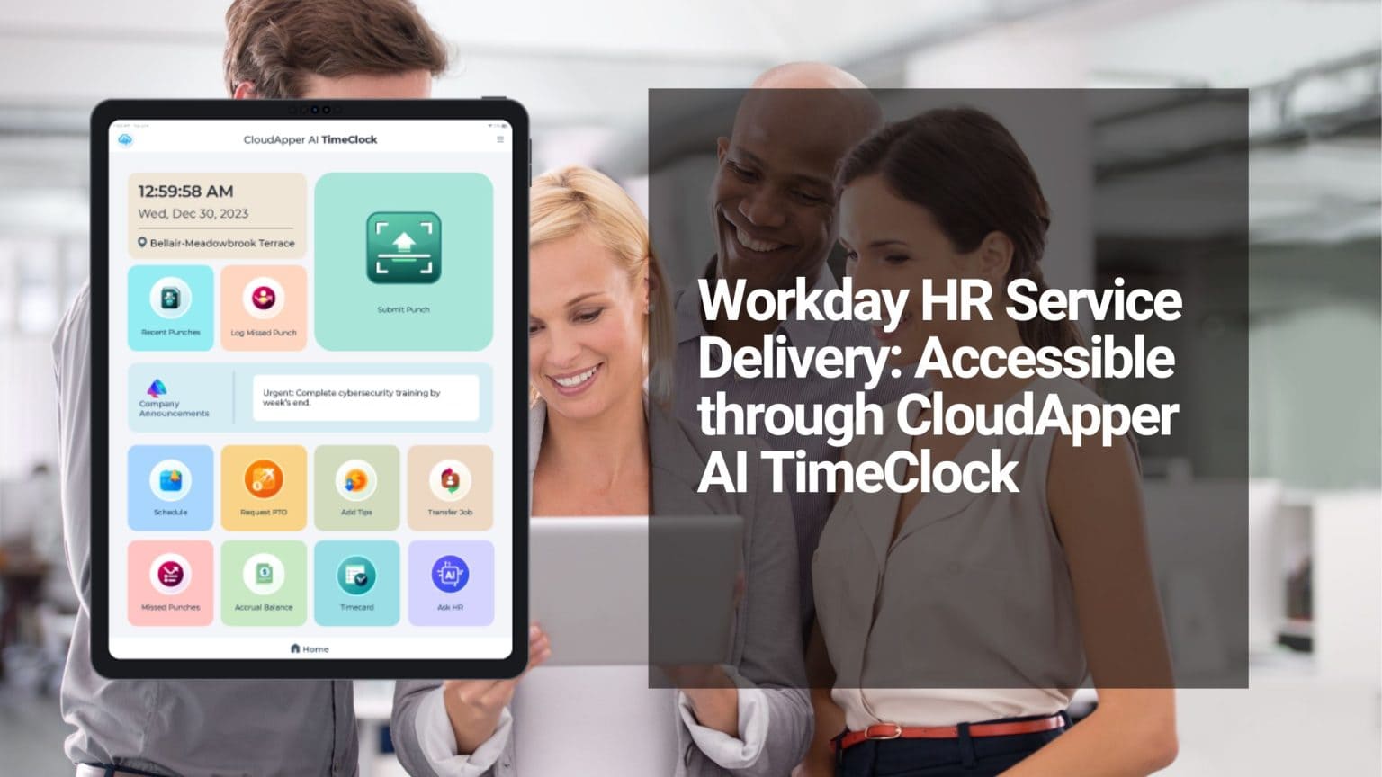 Workday HR Service Delivery: Accessible through CloudApper AI TimeClock