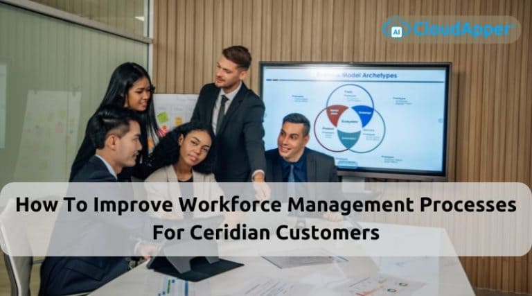 Improve Workforce Management Processes For Ceridian