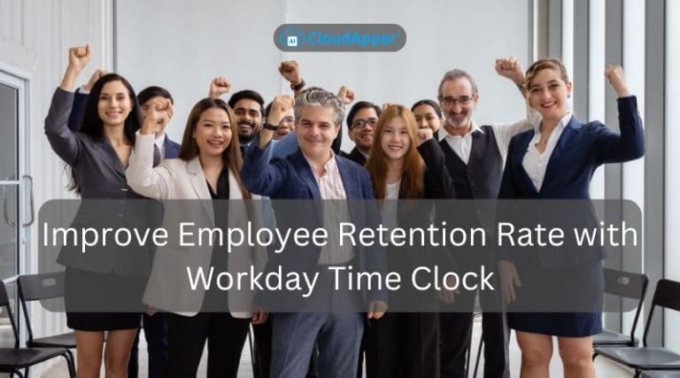 Improve Employee Retention Rate with AI Workday TimeClock