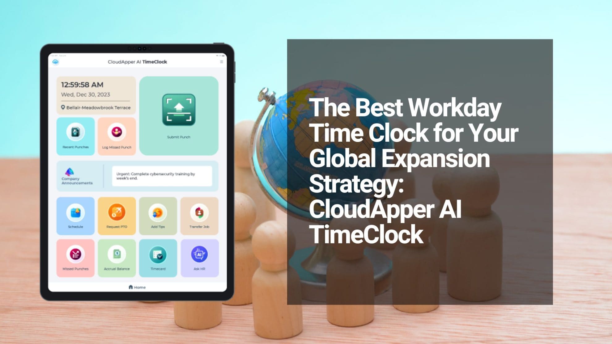 The Best Workday Time Clock for Your Global Expansion Strategy: CloudApper AI TimeClock