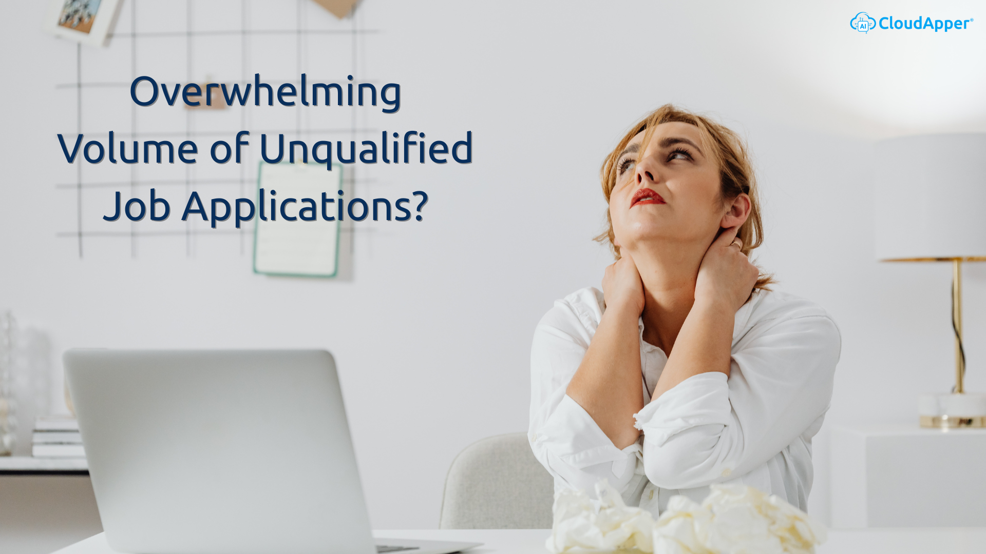 Overwhelming Volume of Unqualified job Application