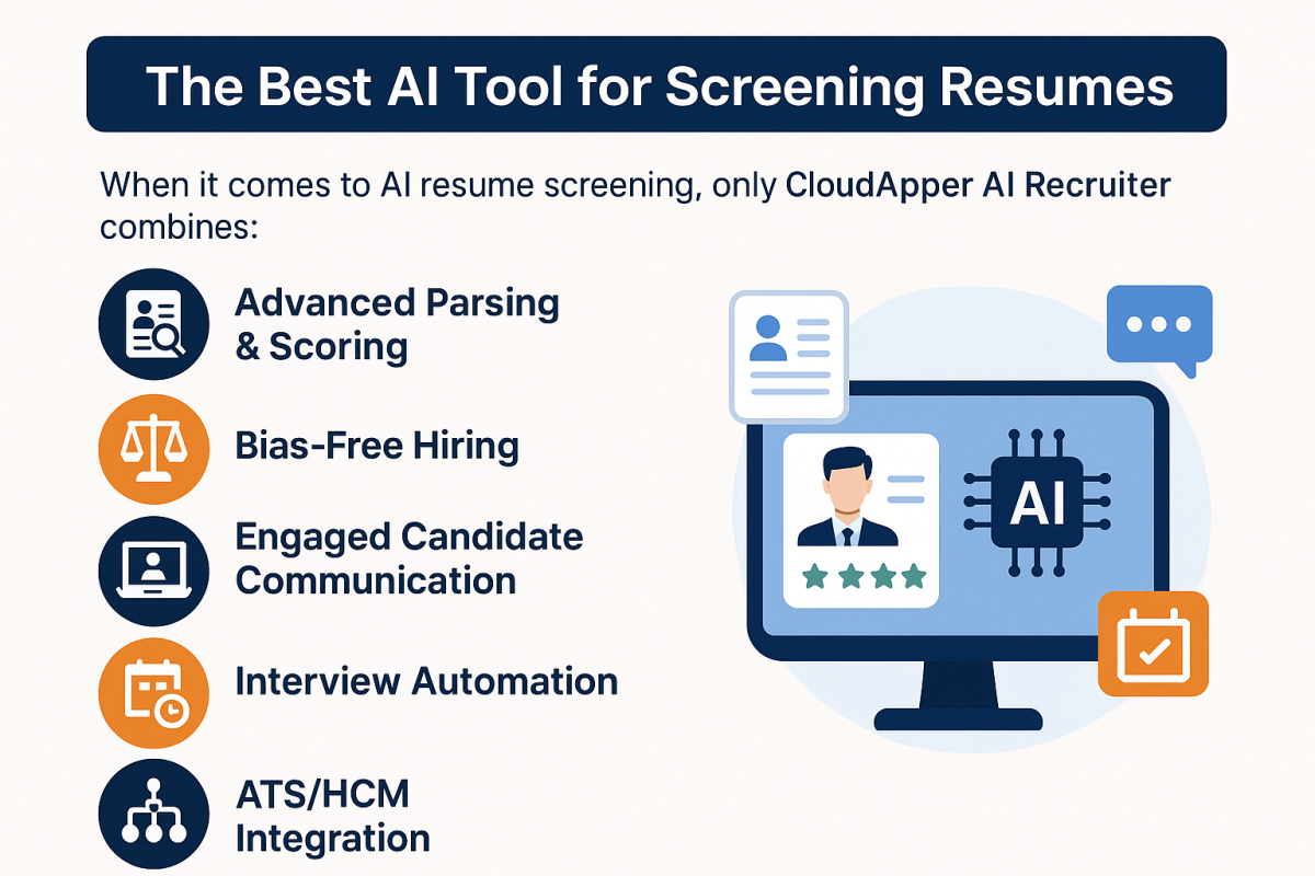Best AI Tools for Screening Resumes — Why CloudApper AI Recruiter Leads the Pack